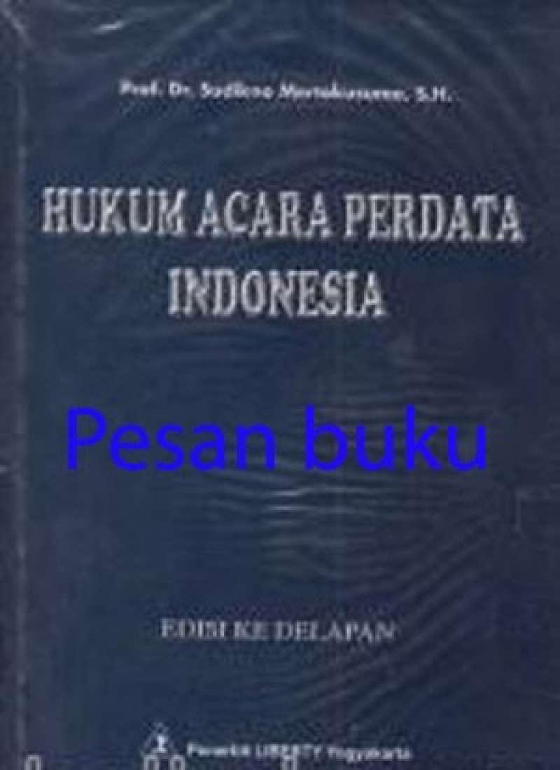 Promo Buku Hukum Acara Perdata Indonesia Sudikno Mertokusumo Diskon 23% ...