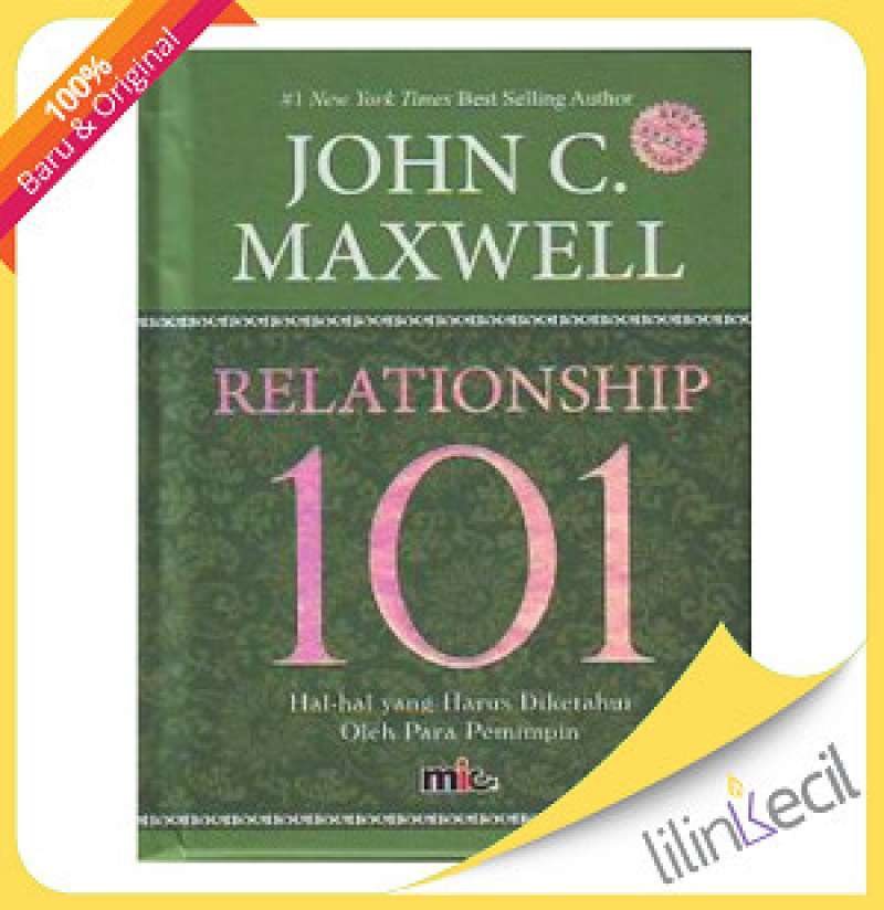 Promo Relationship 101 - Terjemahan (john C. Maxwell) Diskon 23% Di Seller Pinglan Store ...