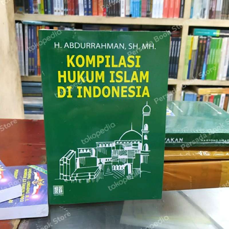 Promo Buku Kompilasi Hukum Islam Di Indonesia Abdurrahman Diskon 23% Di Seller Anjangsana Store ...