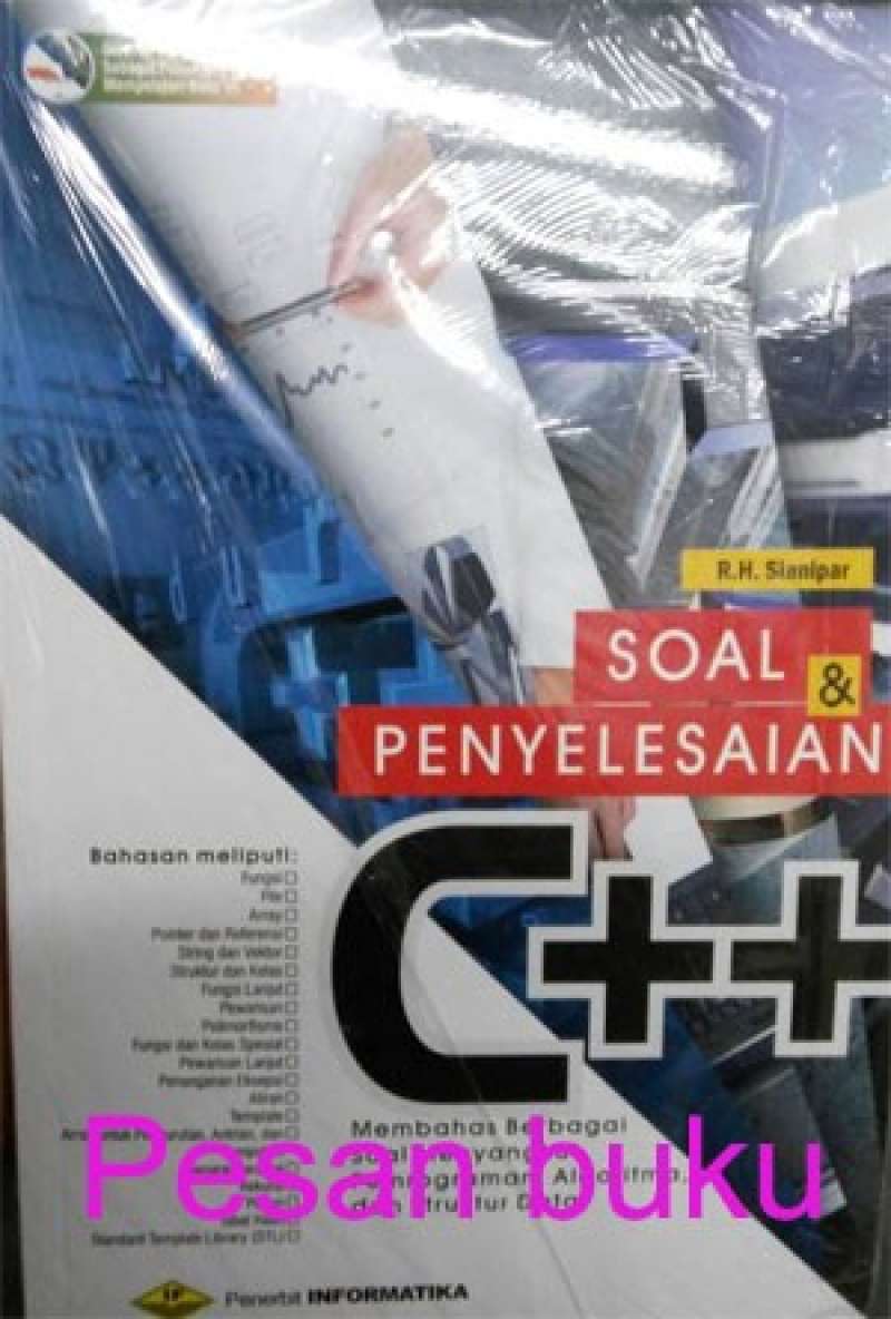 Promo Buku Soal Dan Penyelesaian C++ : Pemrograman, Algtma Dan Struktur ...
