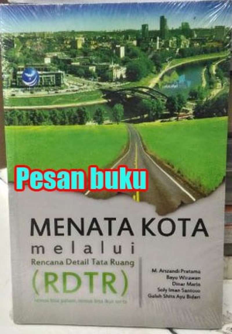 Promo Menata Kota Melalui Rencana Detail Tata Ruang (rdtr) Diskon 23% ...