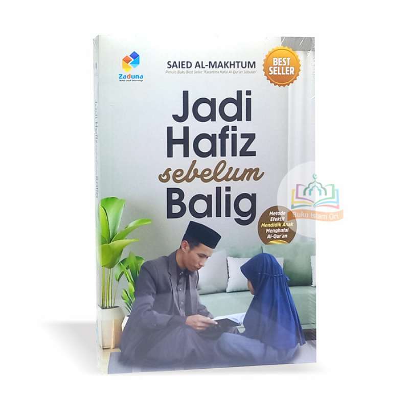 Promo Jadi Hafiz Sebelum Balig - Metode Efektif Mendidik Anak Hafal Al-quran Diskon 23% Di ...