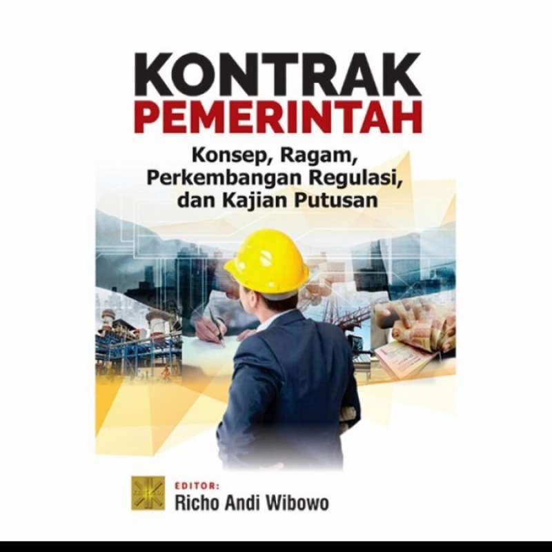 Promo Buku Kontrak Pemerintah. Konsep, Ragam, Perkembangan Regulasi Dan ...