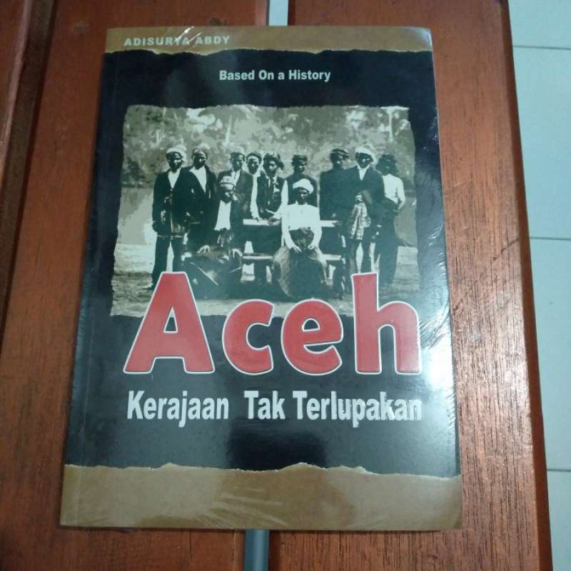Promo Buku Aceh Kerajaan Tak Terlupakan,based On A History Diskon 23% ...