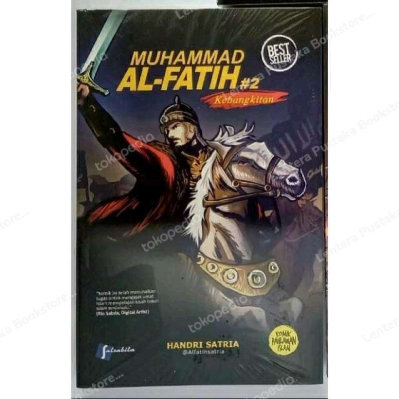 Promo Komik Muhammad Al Fatih Jilid 2 Kebangkitan - Handri Satria Diskon 28% Di Seller Huka Shop ...
