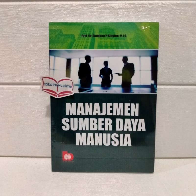Promo Buku Manajemen Sumber Daya Manusia Prof, Dr Sondang P Siagian Mp ... Promo Buku Manajemen Sumber Daya Manusia Prof, Dr Sondang P Siagian Mp ...