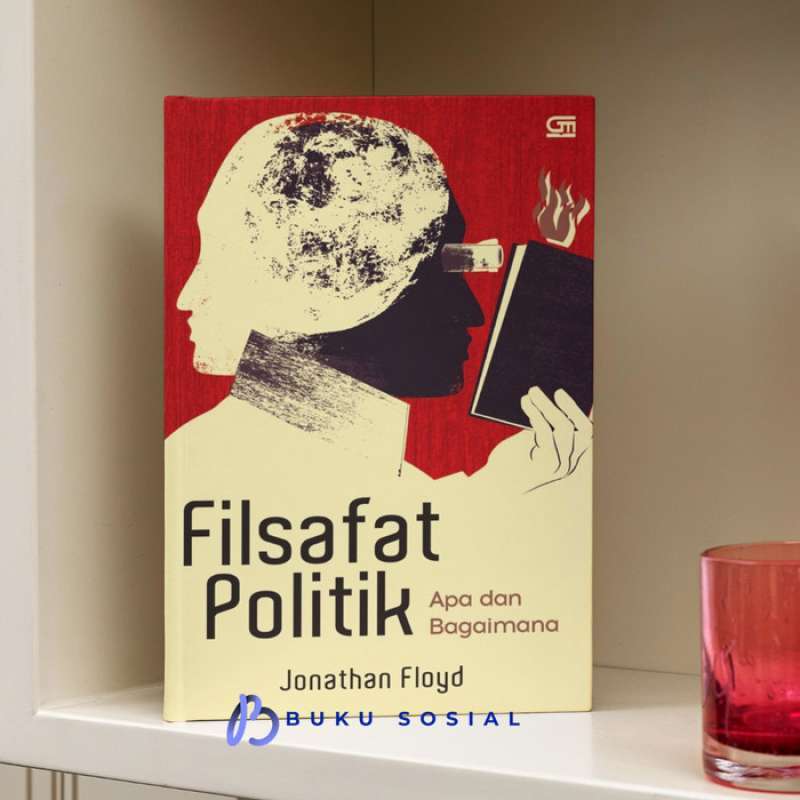 Promo Filsafat Politik: Apa Dan Bagaimana - Jonathan Floyd Diskon 27% ...
