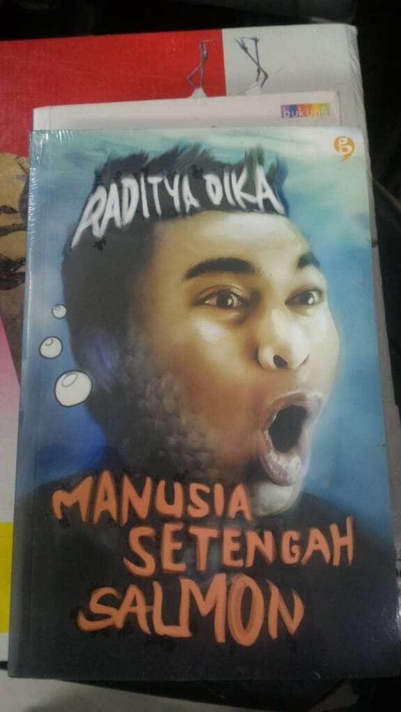 Jual Novel Manusia Setengah Salmon By Raditya Dika Di Seller Noelle - Cengkareng Timur, Kota ...