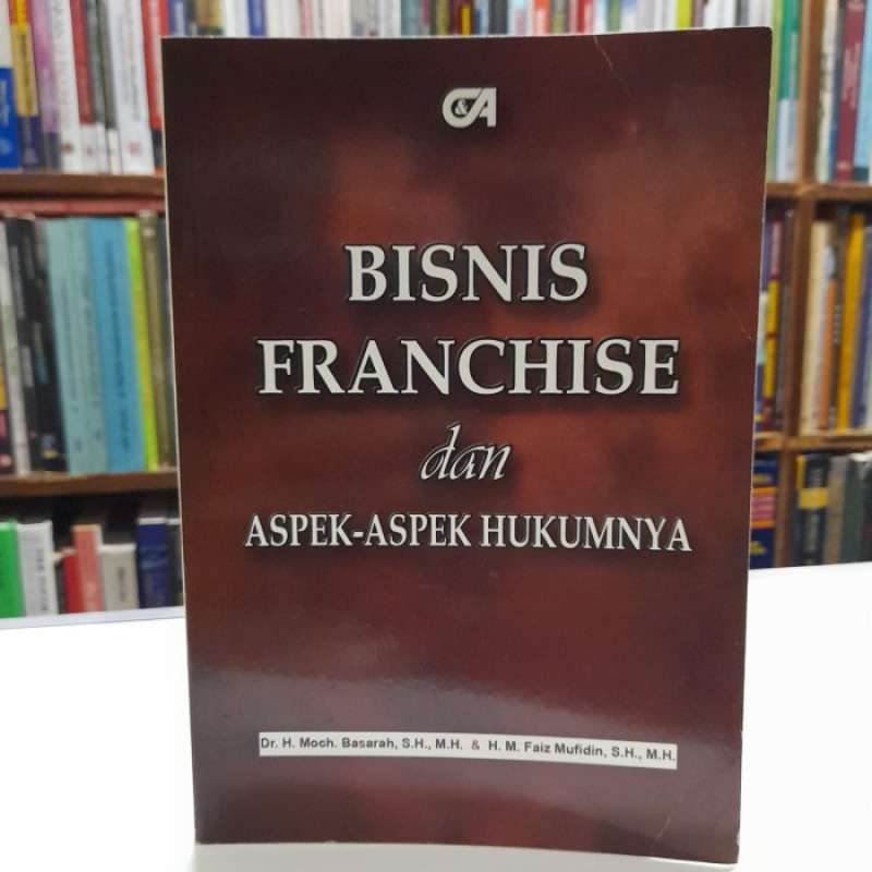 Jual Buku Bisnis Franchise Dan Aspek-aspek Hukum Nya Di Seller Noelle - Cengkareng Timur, Kota ...