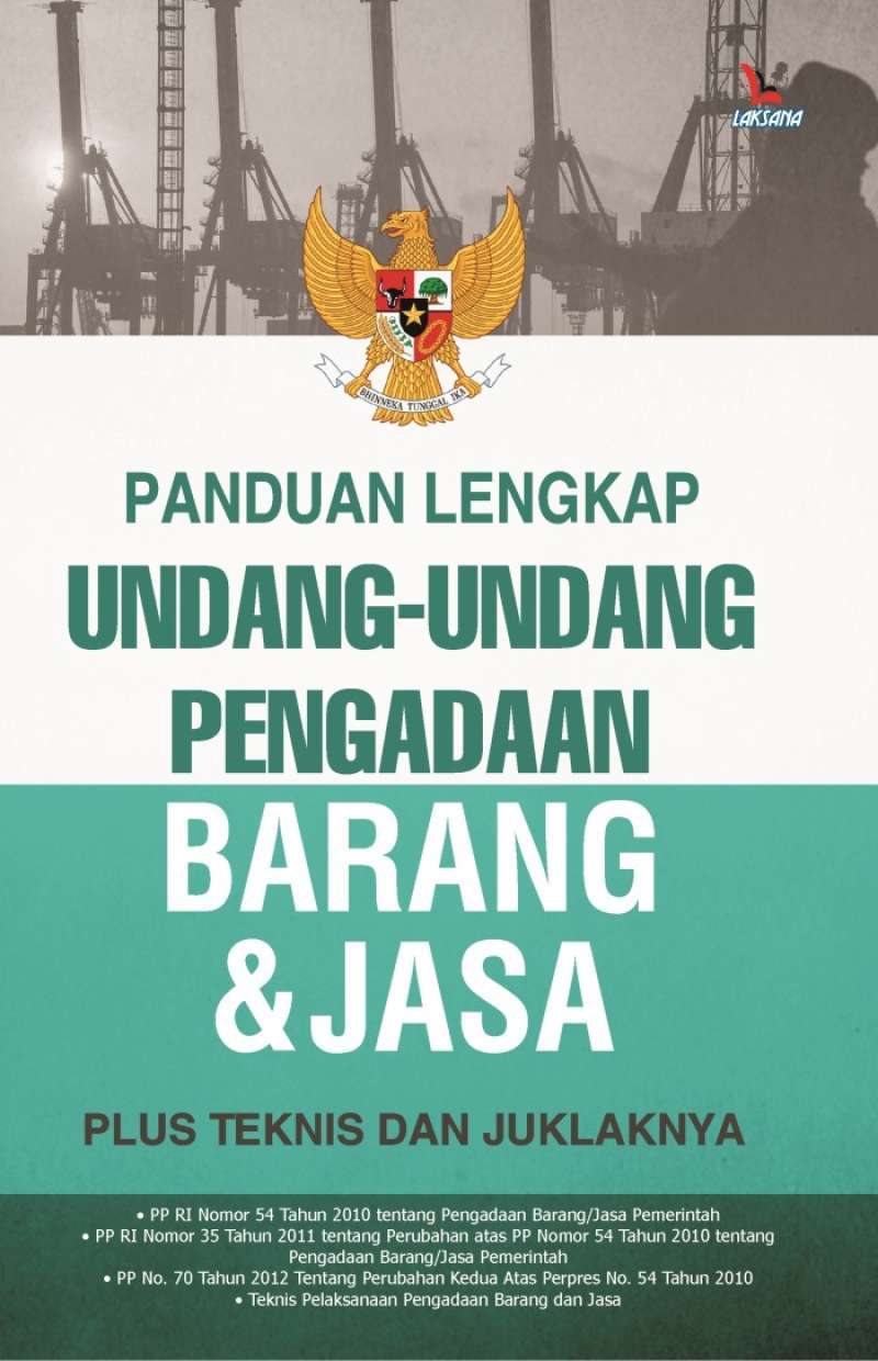 Jual Buku Panduan Lengkap Uu Pengadaan Barang Dan Jasa Laksana Di