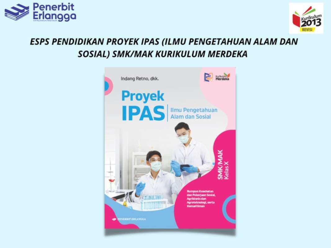 Jual Buku Proyek Ipas (rumpun Kesehatan) Kelas X Smk Kumer Erlangga Di ...