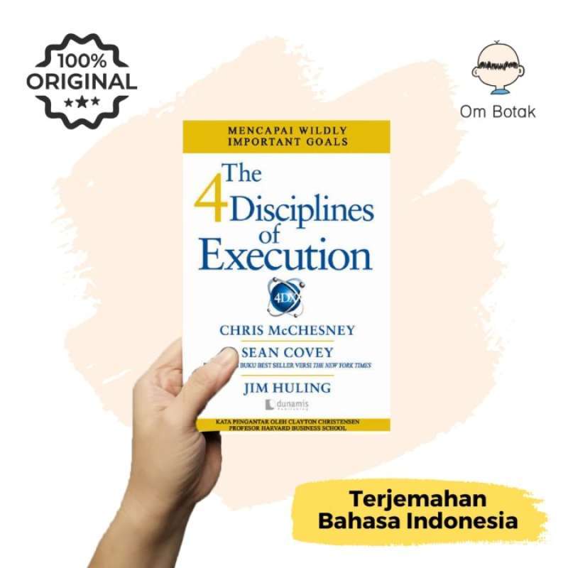 Jual The 4 Disciplines Of Execution. Chris Mcchesney. Sean Covey 4dx Di ...