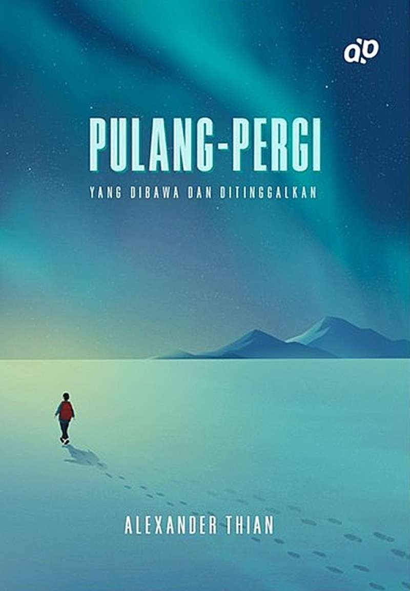 Jual Pulang-pergi Yang Di Bawa Dan Ditinggalkan - Alexander Thian Di ...
