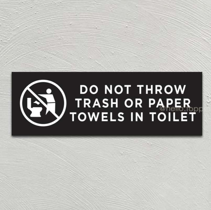 Jual Sign Akrilik Do Not Throw Trash Toilet Printed | Sign Board Wc ...