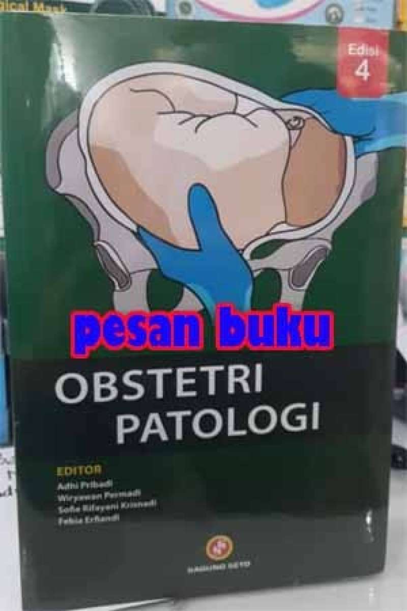 Promo Buku Obstetri Patologi Unpad Edisi 4 - Adhi Pribadi Diskon 23% Di Seller Sumijayeti Store ...