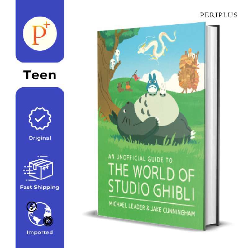 Promo Unofficial Guide World Of Studio Ghibli - 9781803381220 Diskon 23 ...