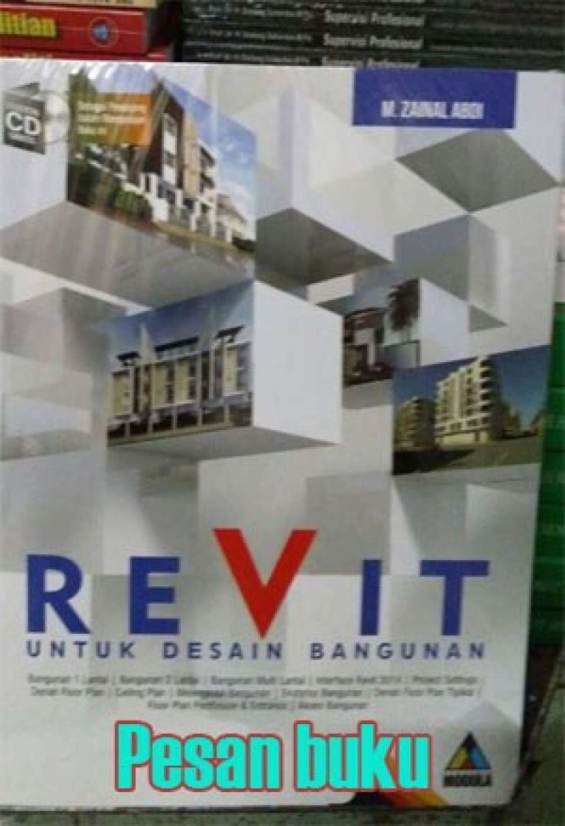 Promo 100% Produk Ori Buku Revit Untuk Desain Bangunan - Disertai Cd ...