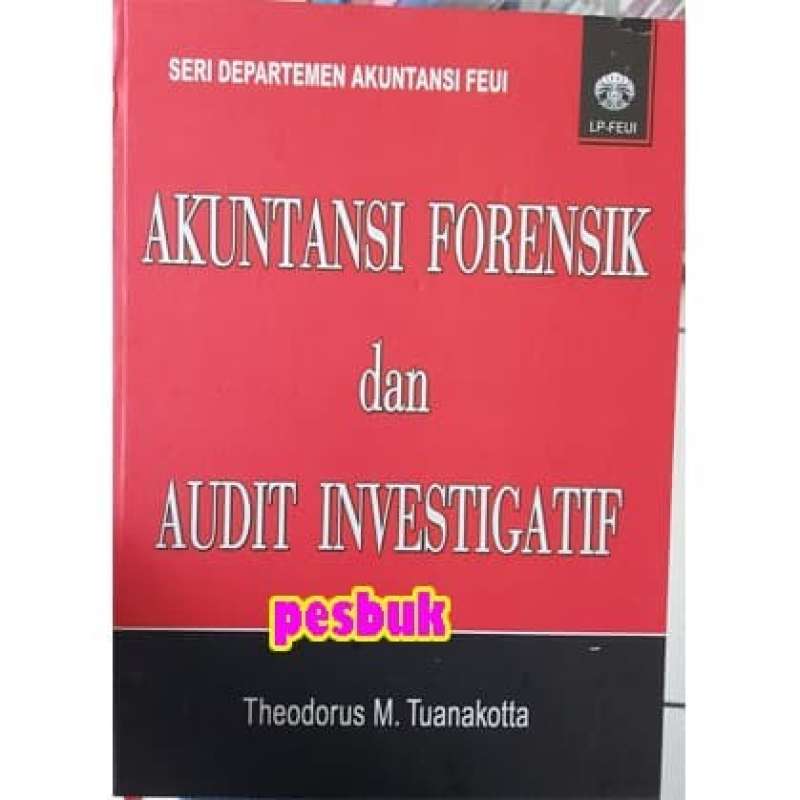Promo 100% Produk Ori Buku Akutansi Forensik Dan Audit Investigasi ...