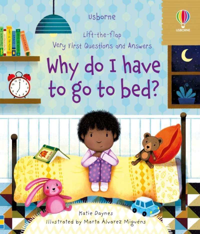 Promo Buku Usborne Book Lift The Flap First Qna Why I Have To Go To Bed ...