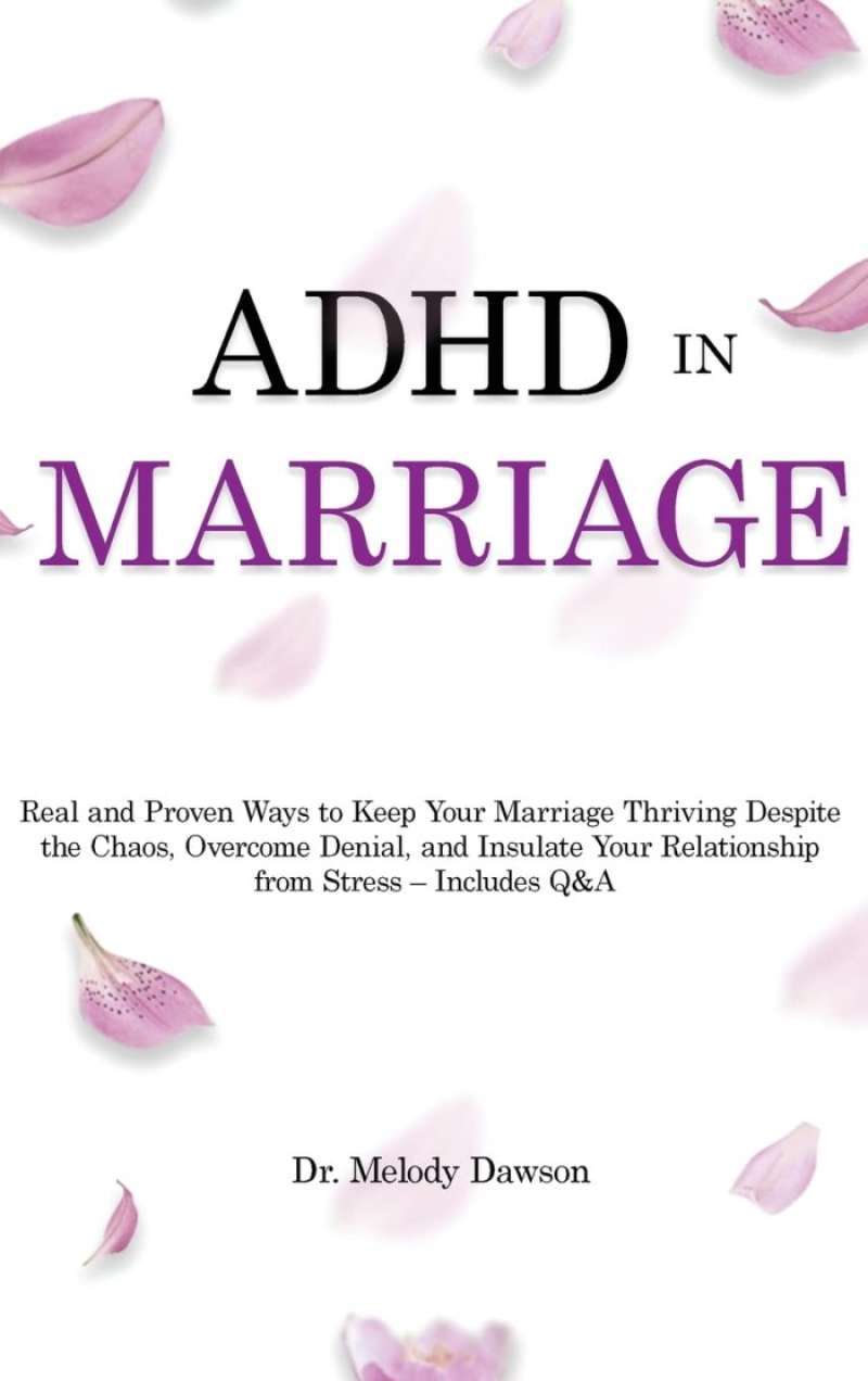 Promo Buku Adhd In Marriage : Real And Proven Ways To Keep Your ...