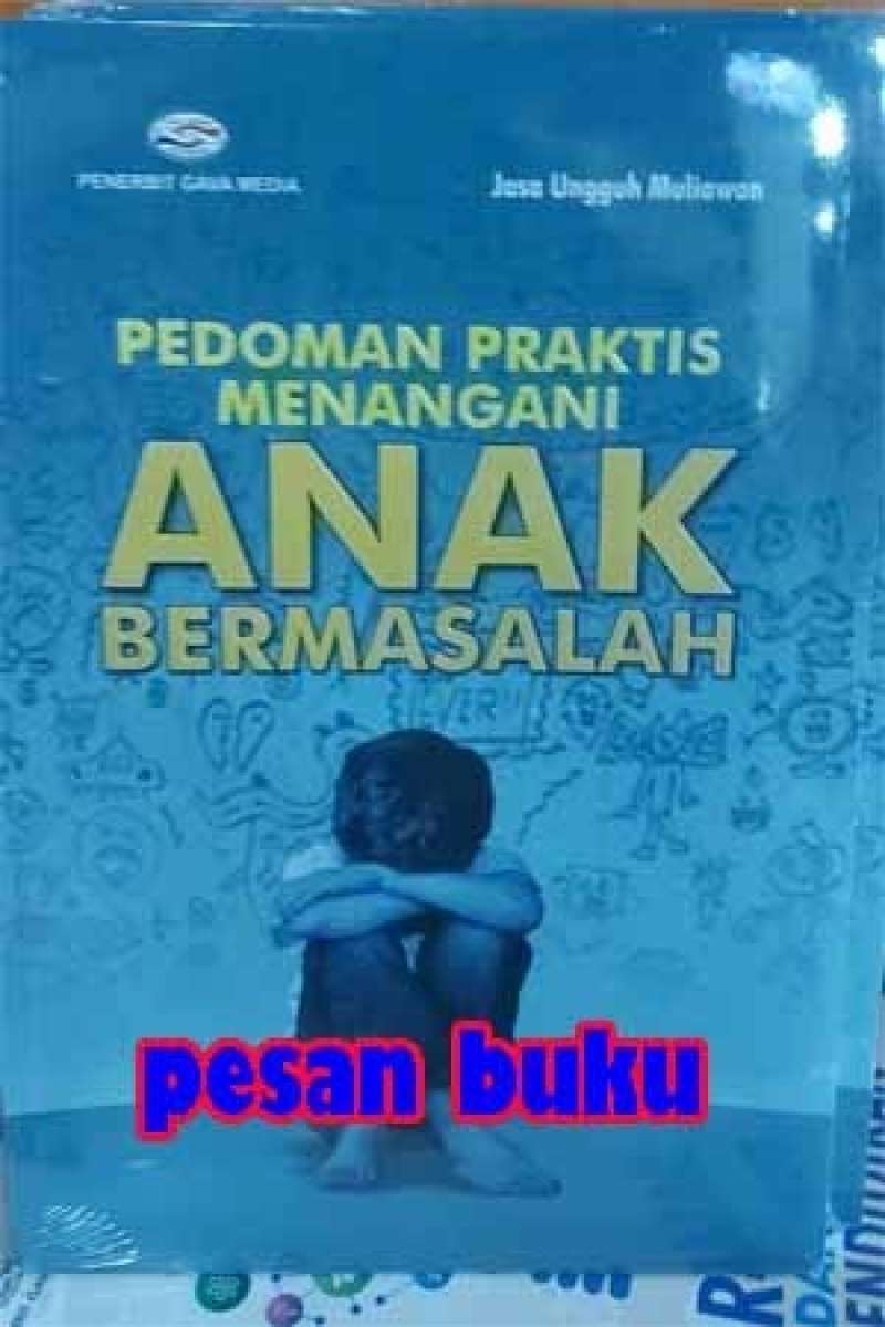 Promo Buku Pedoman Praktis Menangani Anak Bermasalah Diskon 23% Di ...