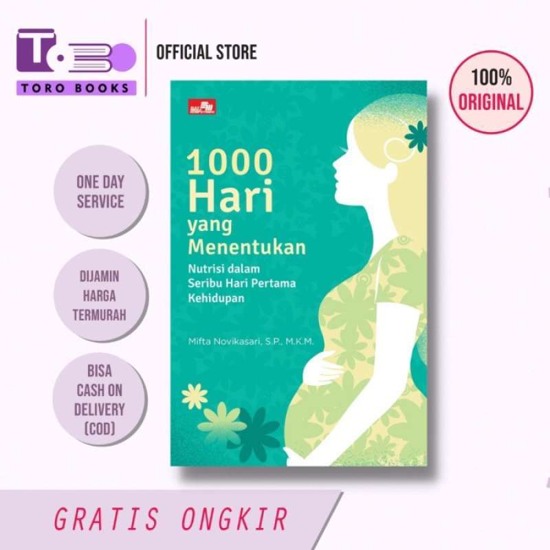 Promo Buku 1000 Hari Yang Menentukan: Nutrisi Dalam Seribu Hari Pertama ...