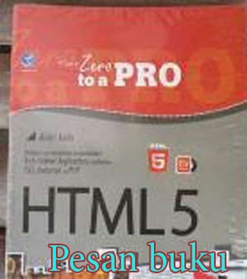 Promo Buku From Zero To A Pro: Html 5 Panduan Untuk Mempelajari ...