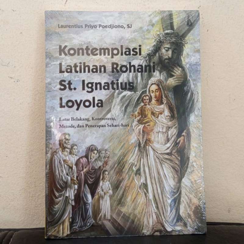 Promo Kontemplasi Latihan Rohani St. Ignatius Loyola Diskon 23% Di ...
