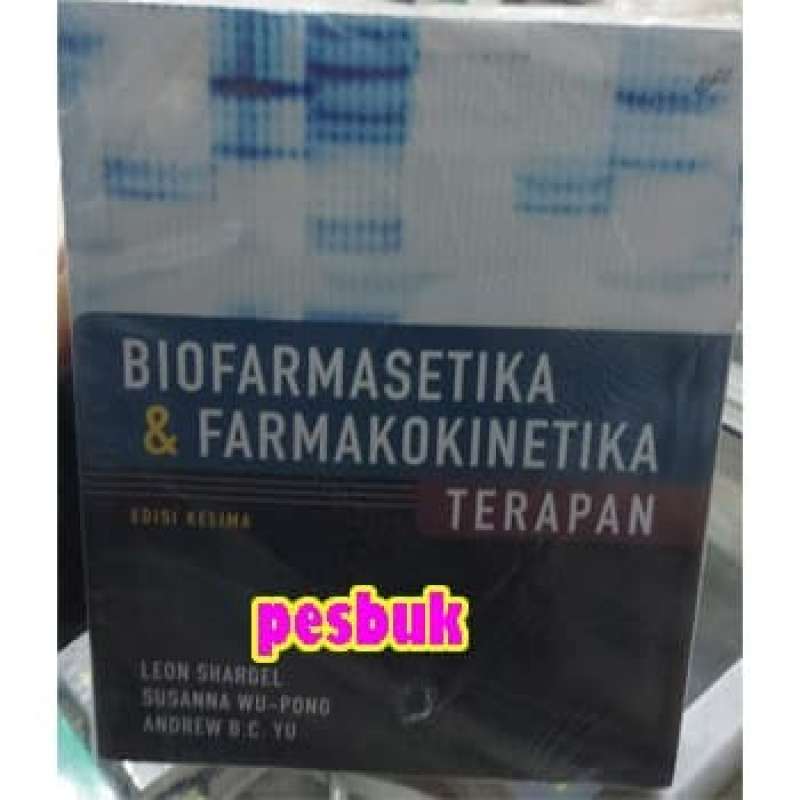 Promo Buku Biofarmasetika Dan Farmakokinetika Terapan Edisi 5 - Leon ...
