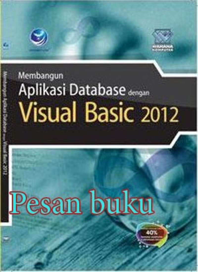 Promo Buku Membangun Aplikasi Database Dengan Visual Basic 2012 Oleh Wahana Diskon 23% Di Seller ...