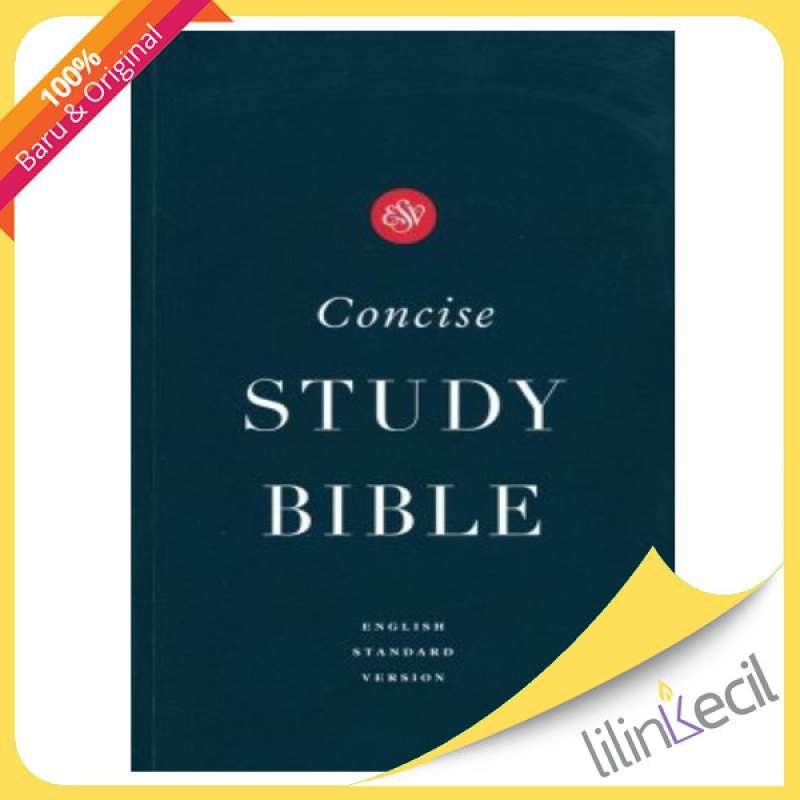 Promo Buku Esv Concise Study Bible - Hc Diskon 23% Di Seller Malini Store - Cengkareng Barat ...