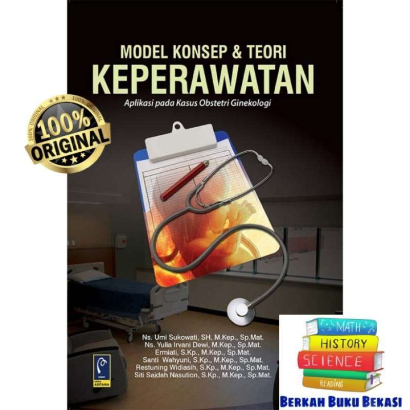 Promo Model Konsep & Teori Keperawatan Aplikasi Pada Kasus Obstetri Ginekolo Diskon 23% Di ...