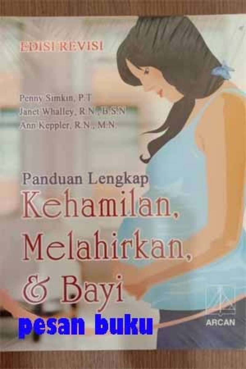 Promo Buku Panduan Lengkap Kehamilan Melahirkan & Bayi Edisi Revisi Diskon 23% Di Seller Harui ...