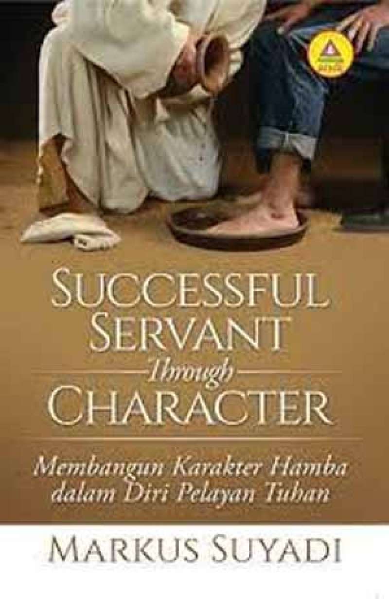 Promo Ori Buku Successful Servant Through Character - Markus Suyadi ...