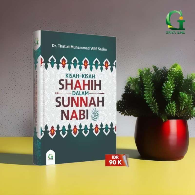 Promo Ori Kisah-kisah Shahih Dalam Sunnah Nabi Diskon 26% Di Seller ...