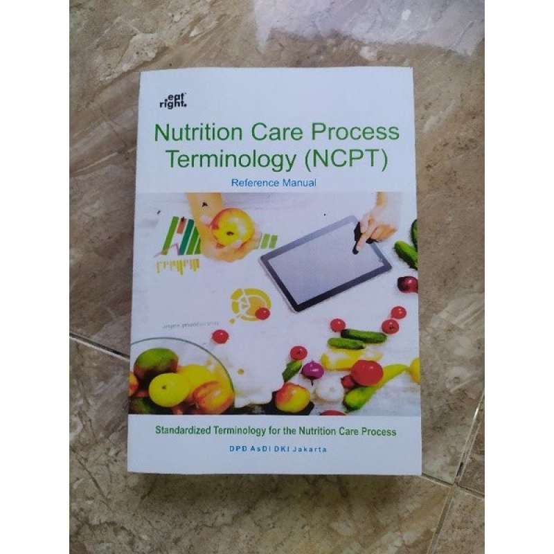 Jual [indonesia] Buku Nutrition Care Process Terminology - Ncpt Di ...