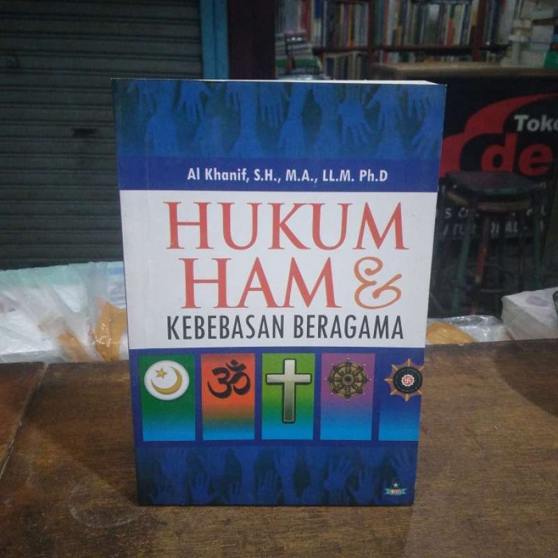 Jual Hukum Ham Dan Kebebasan Beragama Al Khanif Di Seller Regstore ...