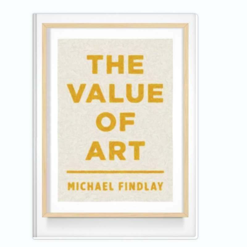 Promo The Value Of Art - Michael Findlay Diskon 2% Di Seller ...