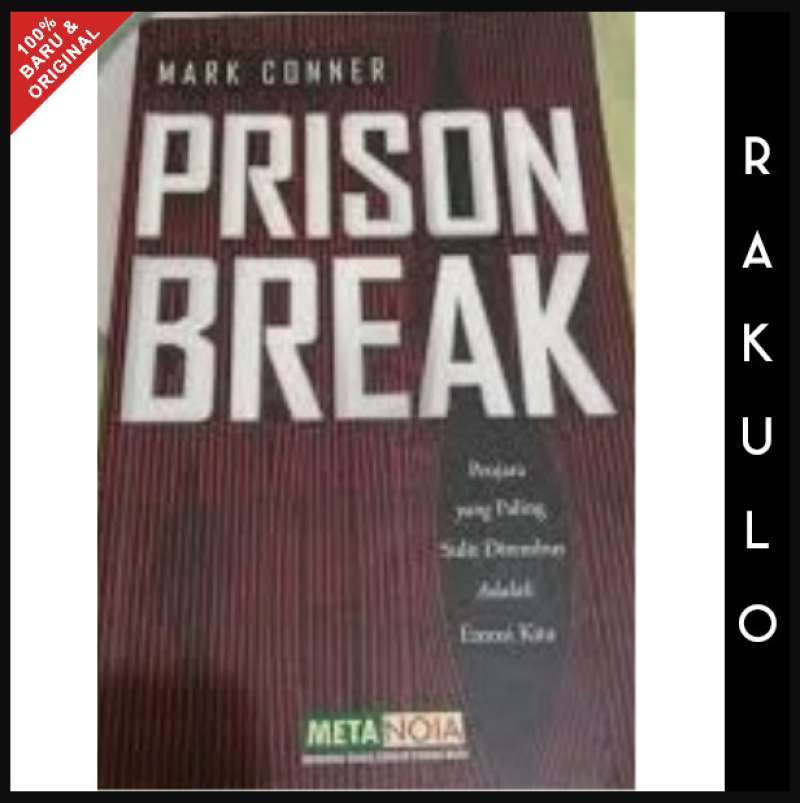 Jual Buku Prison Break - Mark Conner di Seller Rakulo - Kalideres, Kota Jakarta Barat | Blibli