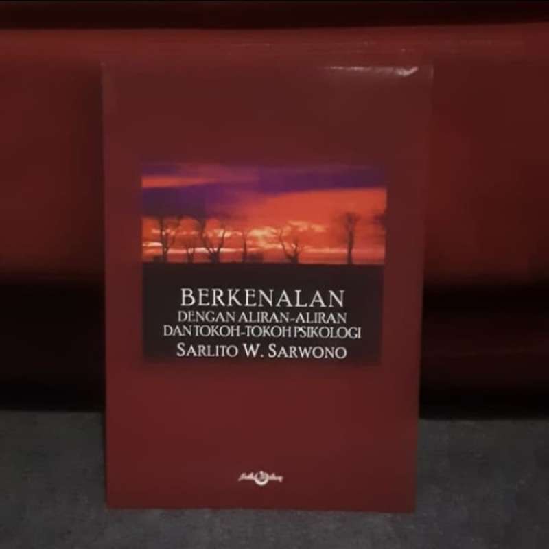 Promo Berkenalan Dengan Aliran-Aliran Dan Tokoh-Tokoh Psikologi Diskon ...