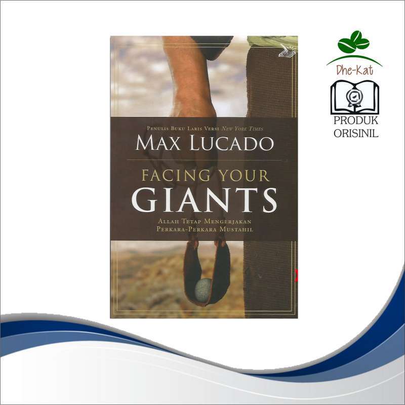 Promo Facing Your Giants Ditulis Oleh Max Lucado Cetak Ulang Diskon 15% Di Seller Dhekat ...