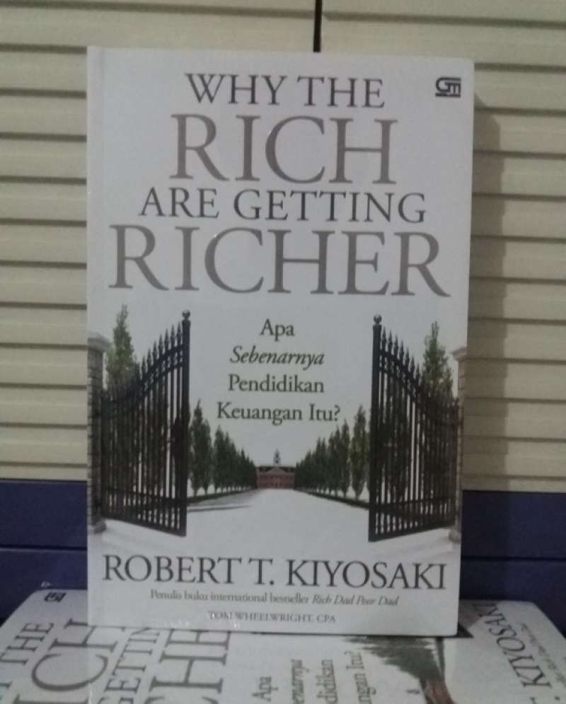 Promo Buku Why The Rich Are Getting Richer Robert Kiyosaki Rich Dad