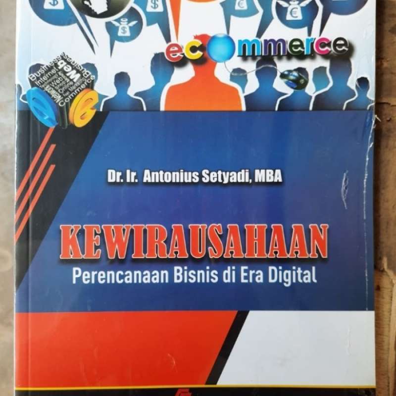 Promo Ori- Kewirausahaan Perencanaan Bisnis Di Era Digital Antonius Setyadi Diskon 23% di Seller ...