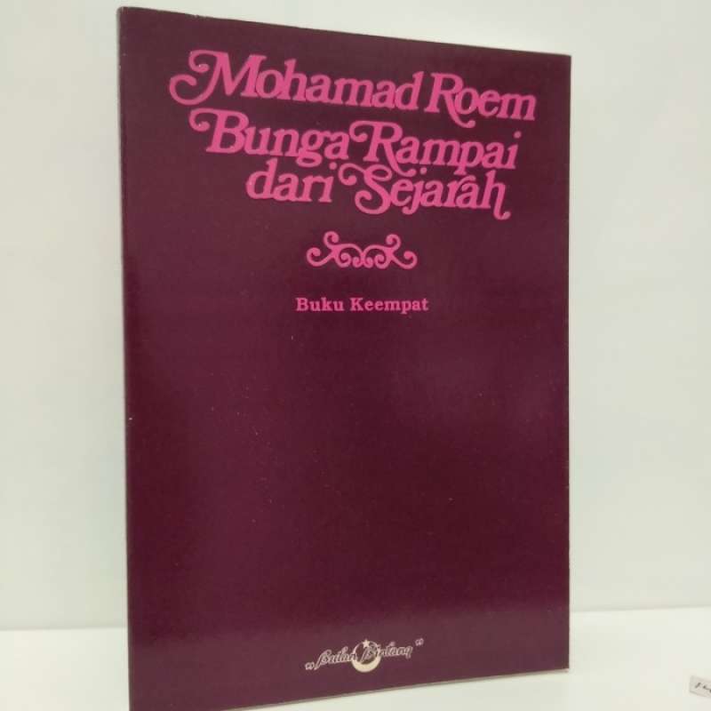 Promo Bunga Rampai Dari Sejarah Jilid 4Oleh Mohamad Roem Diskon 23% di ... Promo Bunga Rampai Dari Sejarah Jilid 4Oleh Mohamad Roem Diskon 23% di ...