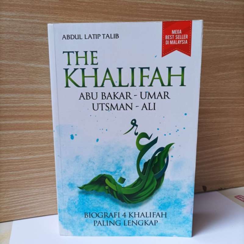 Promo Buku The Khalifah Biografi 4 Khalifah Paling Lengkap By Abdul