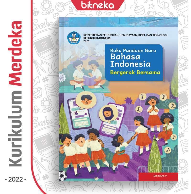 Promo Buku Panduan Guru Bahasa Indonesia : Bergerak Bersama SD Kelas 5 - DIKBUD (K-Merdeka ...