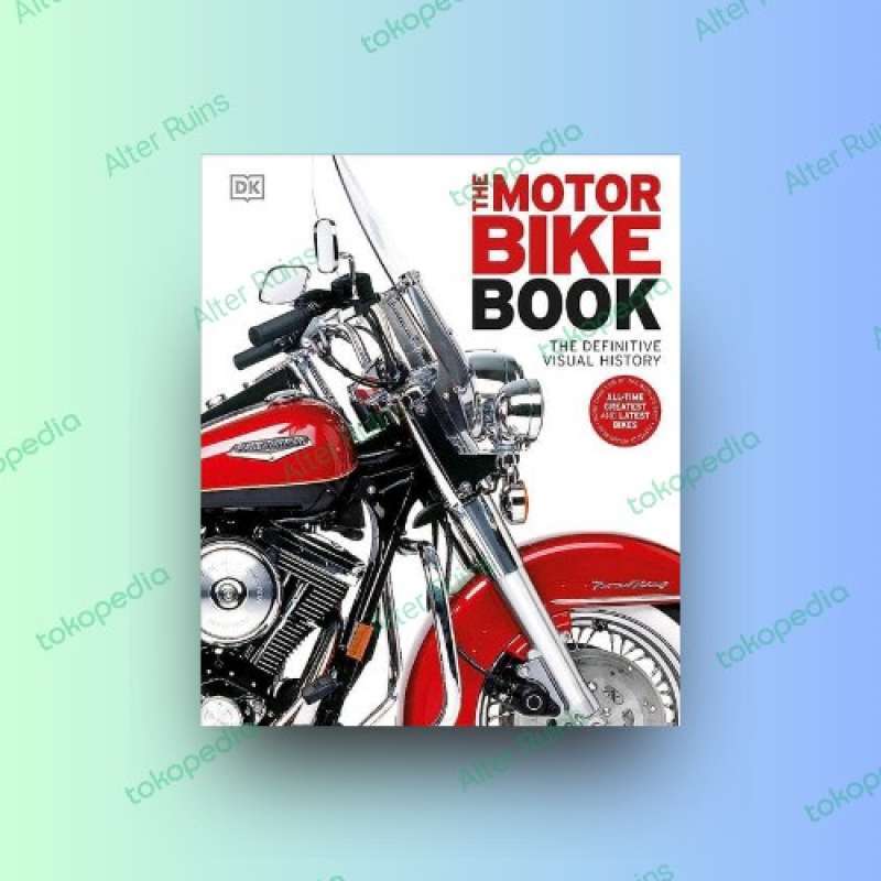 Promo Book The Motorbike Book: The Definitive Visual History Diskon 23% ...