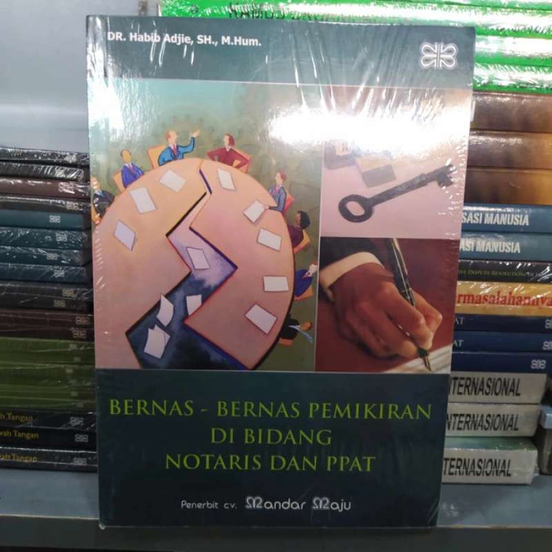 Promo Buku Bernas Bernas Pemikiran Di Bidang Notaris Ppat - Habib Adji ...