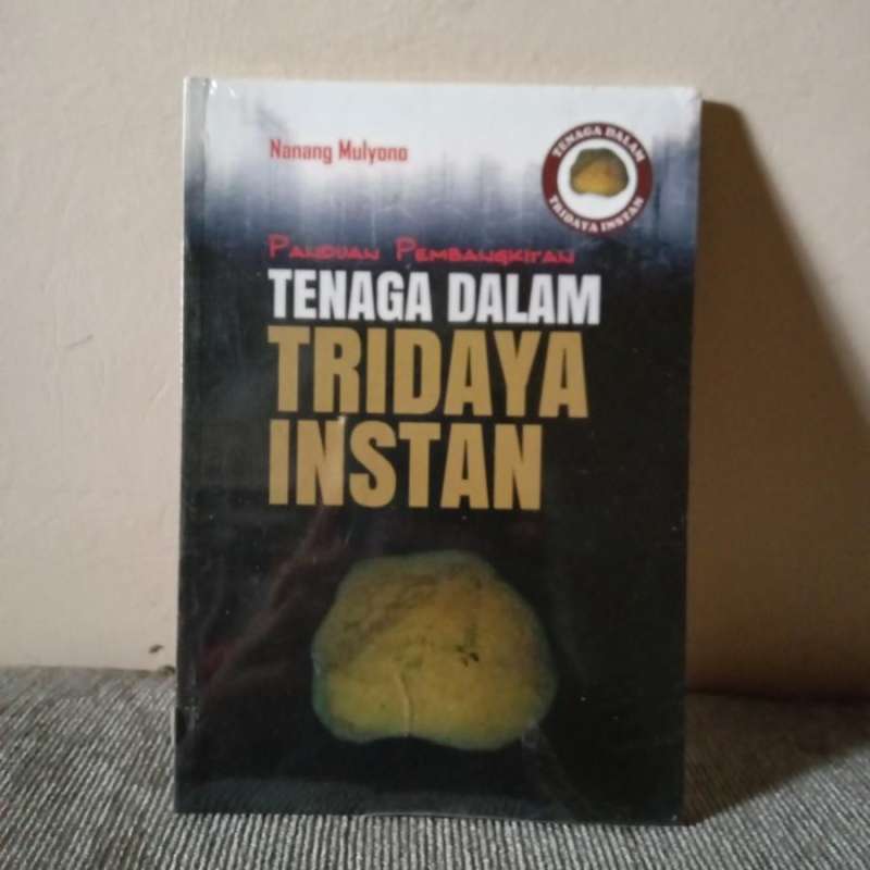Jual Panduan Pembangkitan Tenaga Dalam Tridaya Instan - Nanang Mulyono ...