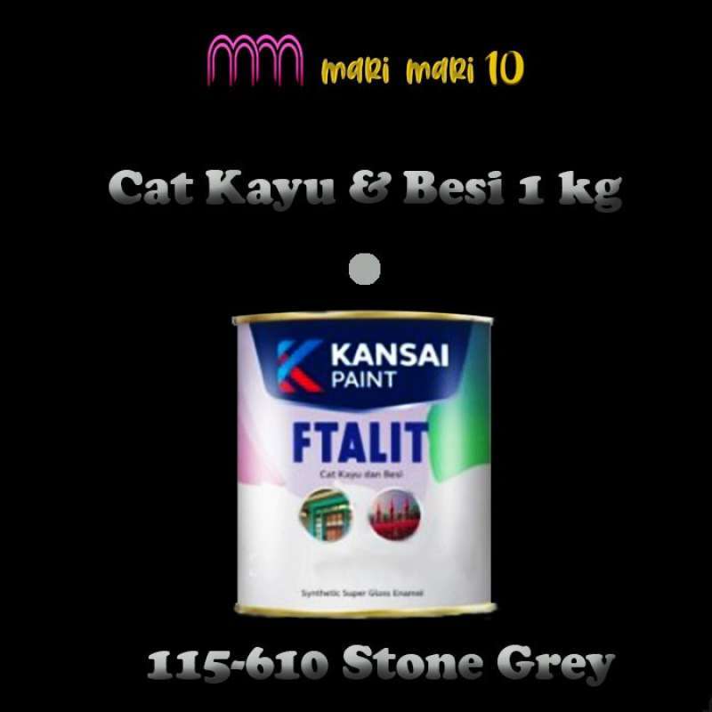 Promo Kansai Ftalit 610 Stone Grey 1Kg / Cat Kayu Dan Besi Ftalit 115 ...